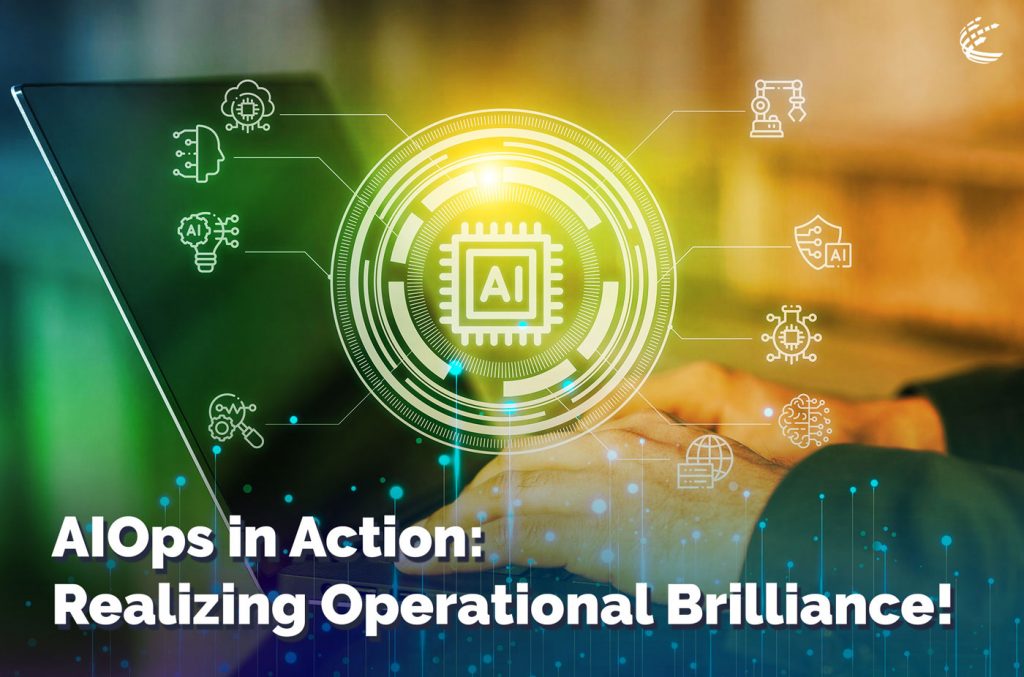 Embrace AIOps with Covalense Global to Unleash the Power of Intelligent Operations! | Covalense ...