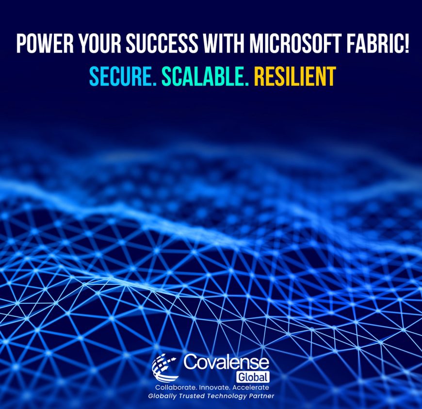 Unlock the Infinite Possibilities of Microsoft Fabric with Covalense ...